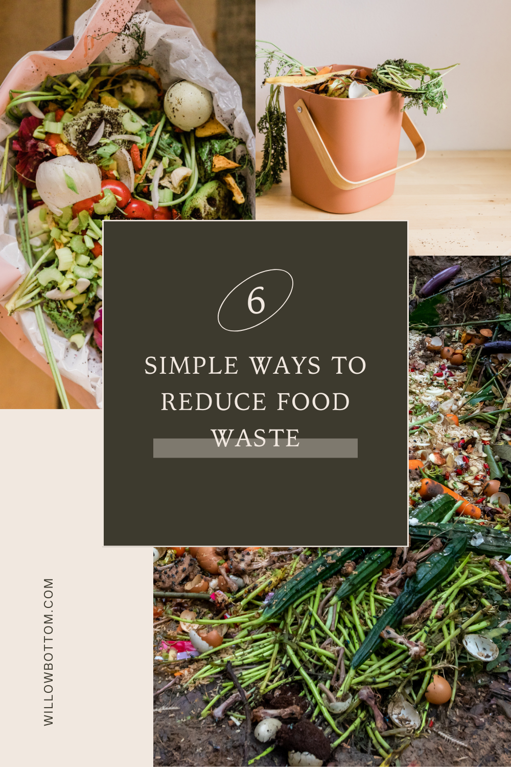 6 Simple ways to reduce food waste • Willowbottom Homestead